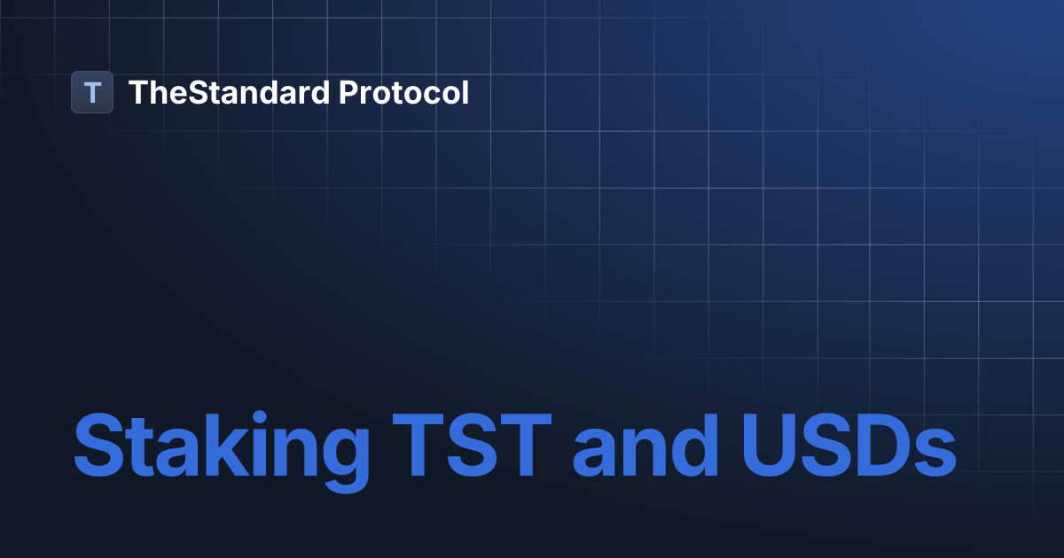 Staking TST and USDs | TheStandard Protocol