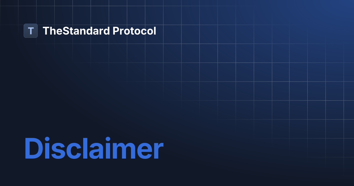 Disclaimer | TheStandard Protocol